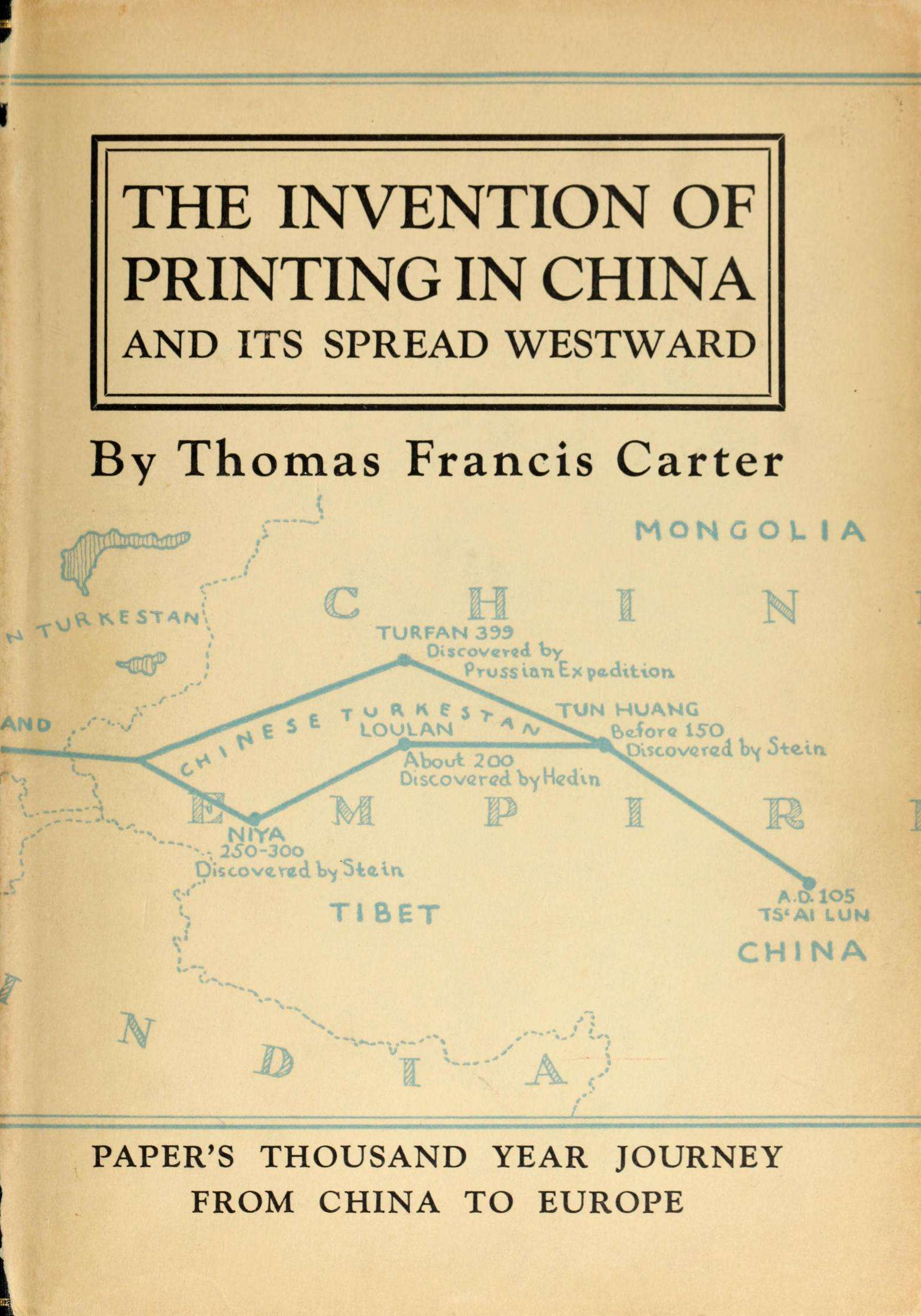 中国印刷术的发明及其西传.The invention of printing in China and its spread westward ...